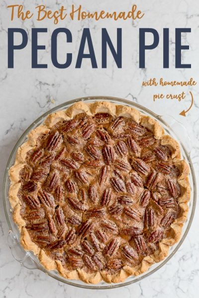 The Best Pecan Pie Recipe - with Homemade Pie Crust | Farmette Kitchen