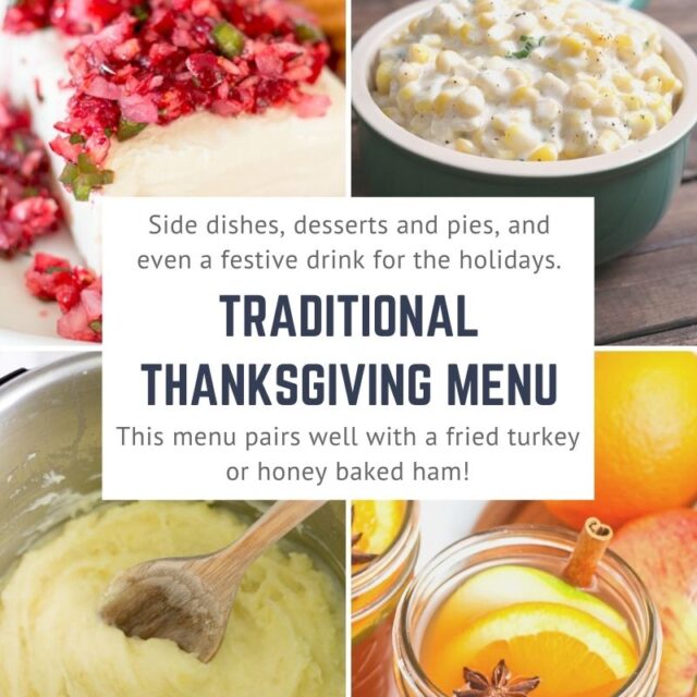 Traditional Thanksgiving Menu - Sides, Pies, Drinks | Farmette Kitchen