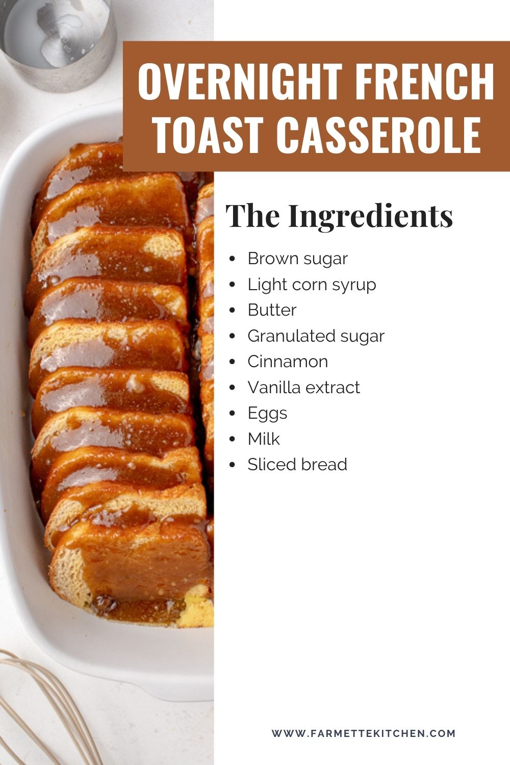 French Toast Overnight Casserole - Farmette Kitchen