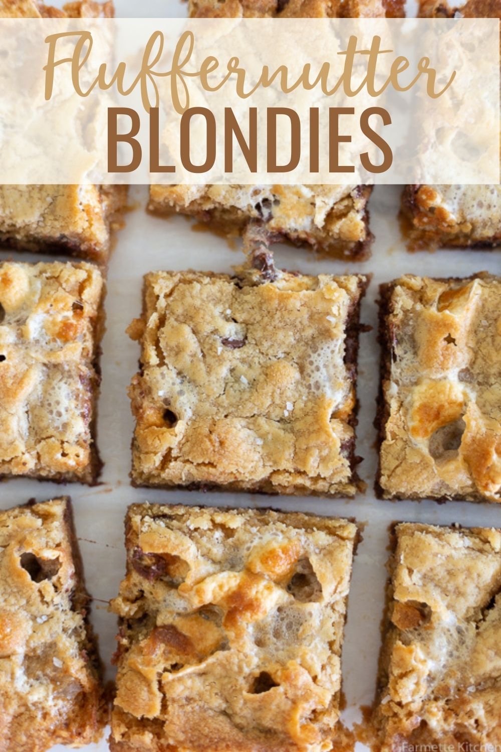 Fluffernutter Blondies - Farmette Kitchen