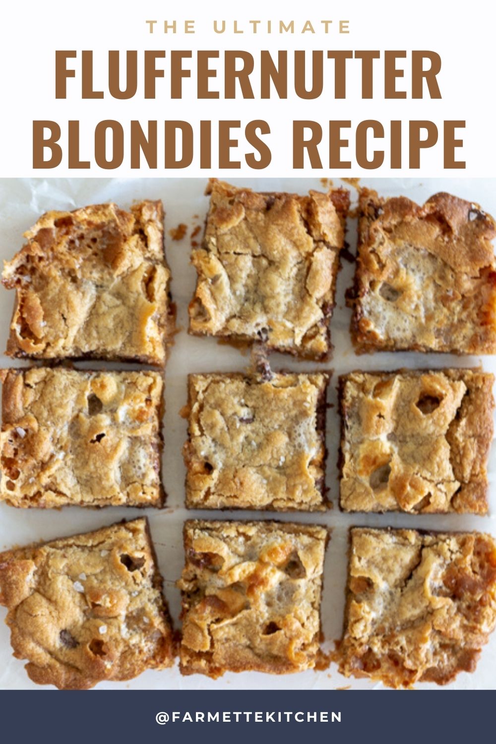 Fluffernutter Blondies - Farmette Kitchen
